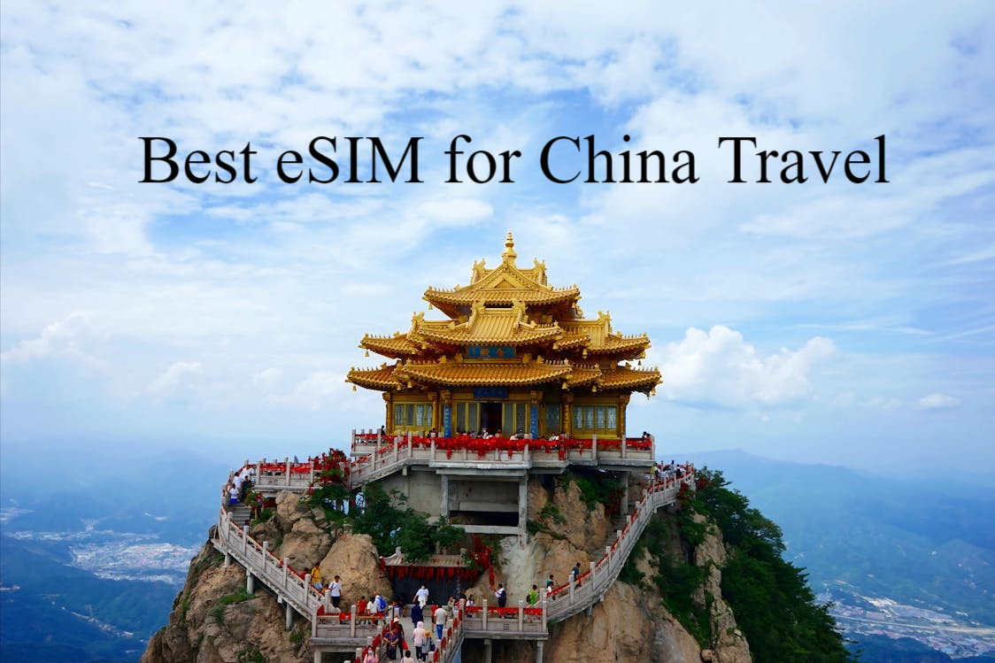 Best eSIM for China Travel – 5G Connectivity in Beijing, Shanghai, Hon ...