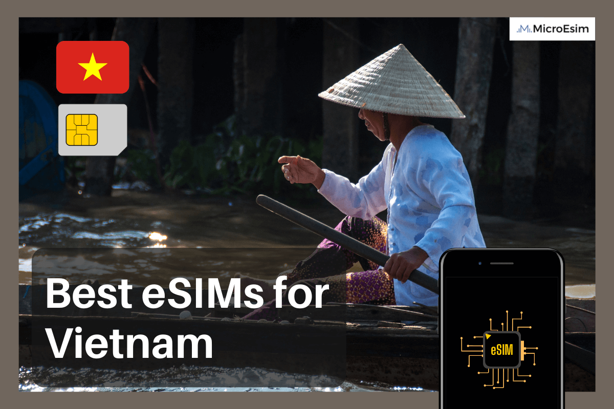 ベトナムでおすすめのeSIM6選【2025年更新】 – MicroEsim