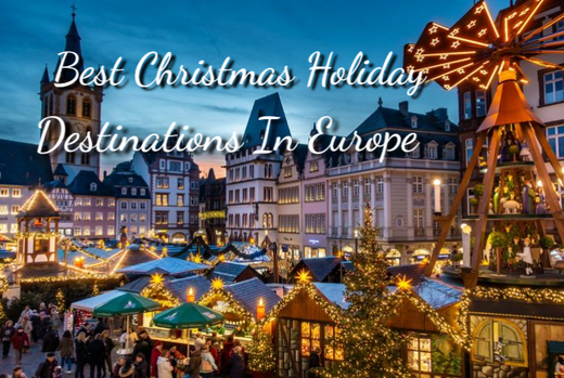 Best Christmas Holiday Destinations in Europe – Explore Top Festive ...
