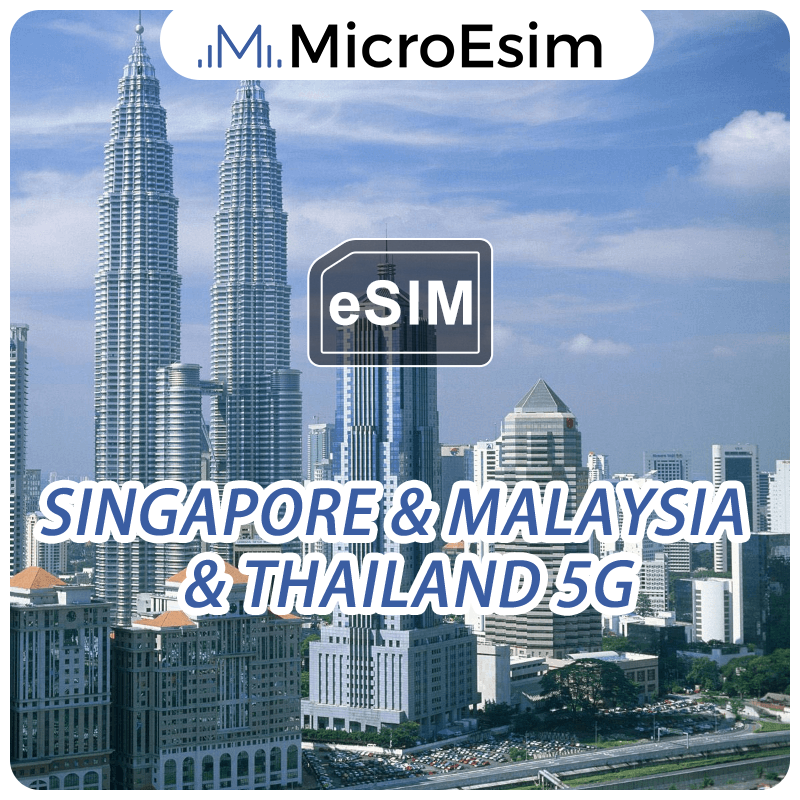 Singapore & Malaysia & Thailand eSIM | Phone Data Plans For Travelers – MicroEsim